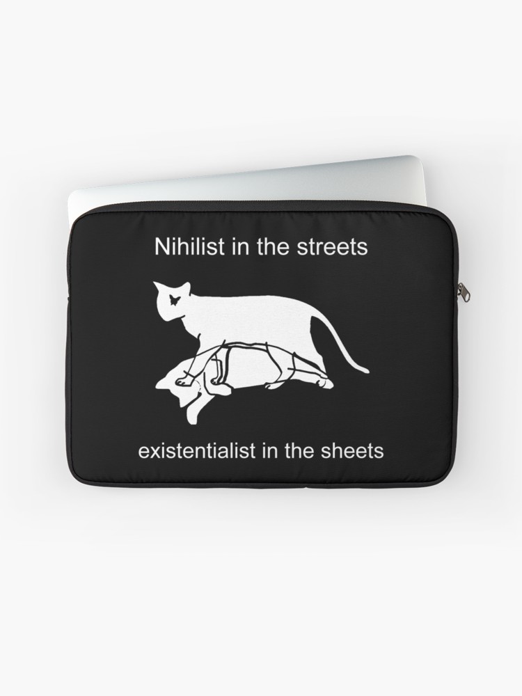 Nihilist In The Streets Laptop Sleeve - Existentialist In The Streets ...