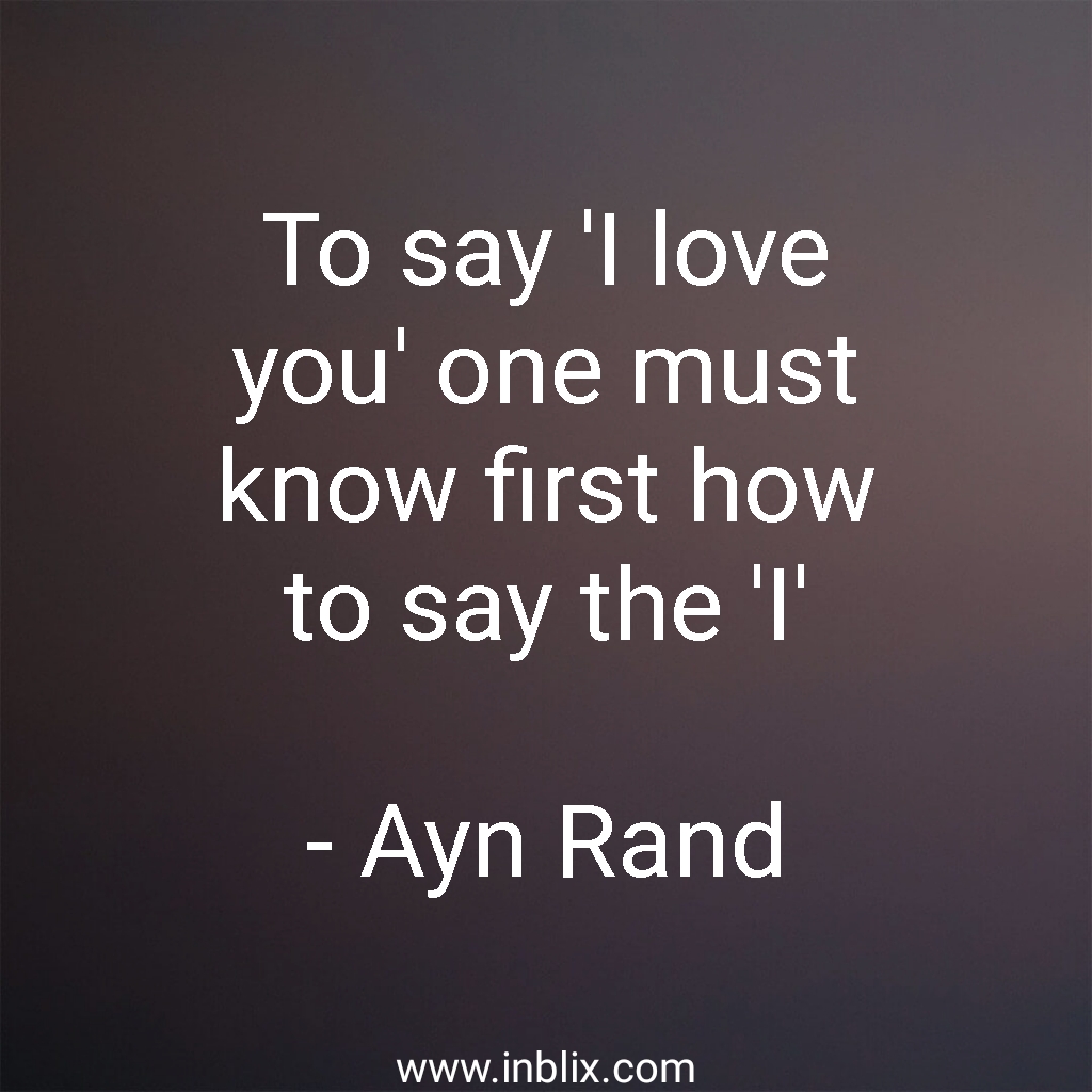 To Say 'i Love You' One Must Know First How To Say - Say I Love You One ...