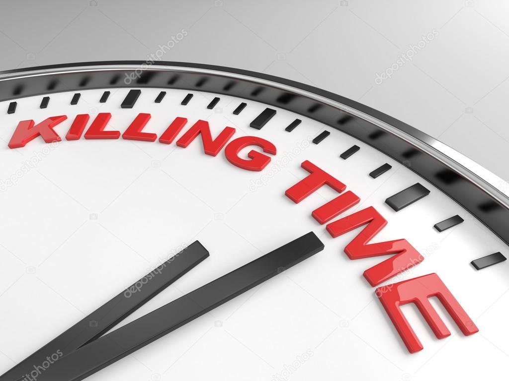 Clock With Words Killing Time On Its Face Photo By - It's Time To Move ...